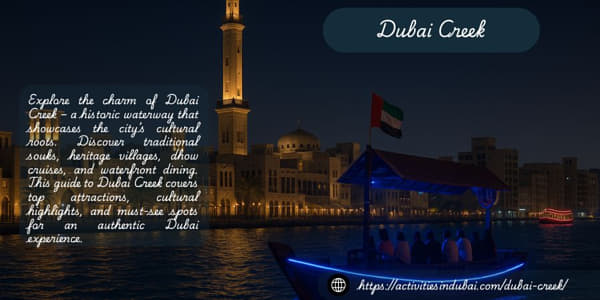 Dubai Creek – Guide to Cultural Highlights and Attractions by Damac ...